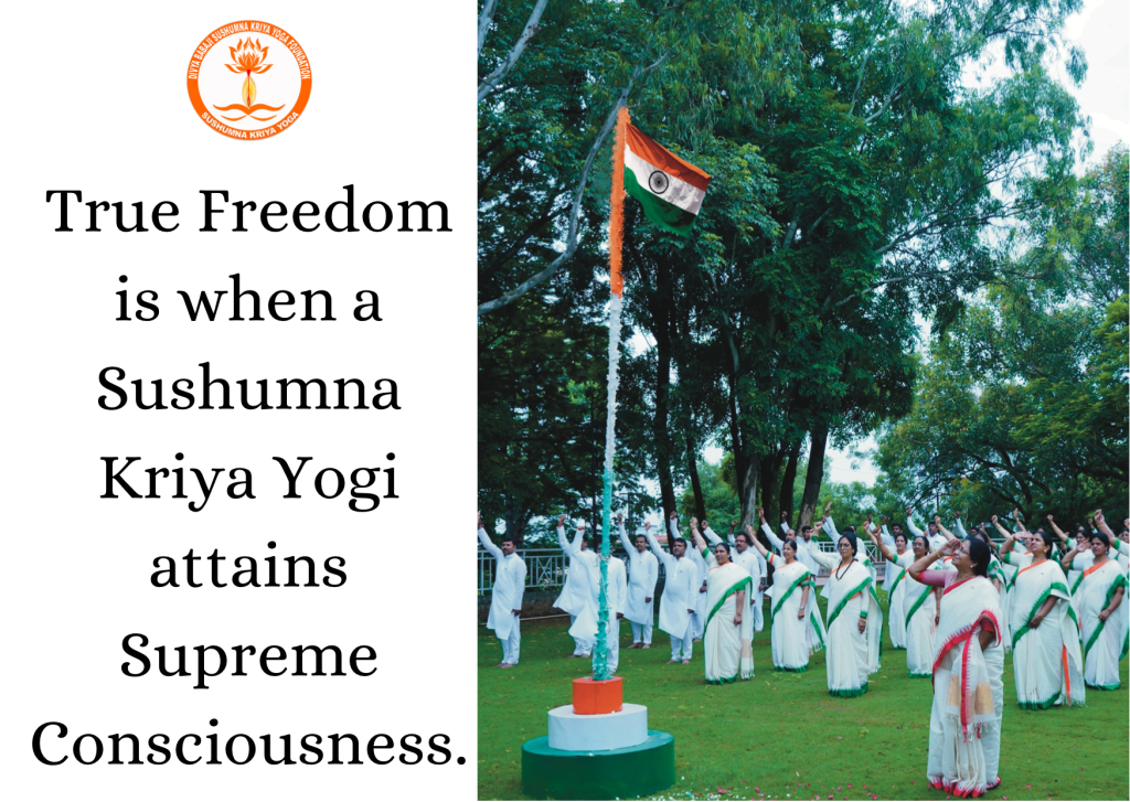Independence Day – Sushumna Kriya Yoga